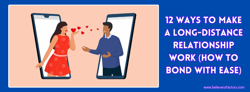 12 Ways to Make a Long-Distance Relationship Work (How to Bond with ...