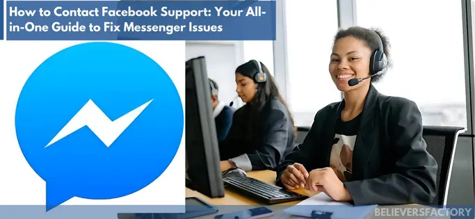 How to Contact Facebook Support: Your All-in-One Guide to Fix Messenger ...