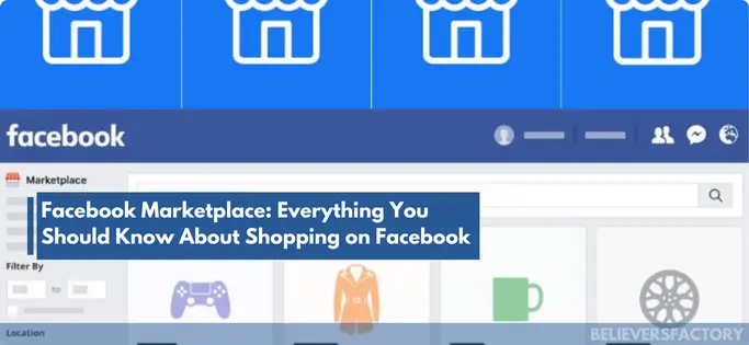 Facebook Marketplace: Everything You Should Know About Shopping on ...